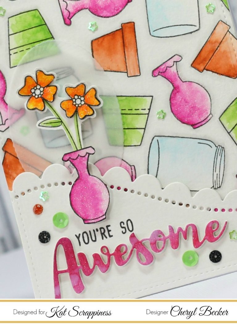 Kat Scrappiness Blog - You’re So Awesome | Kat Scrappiness Blog