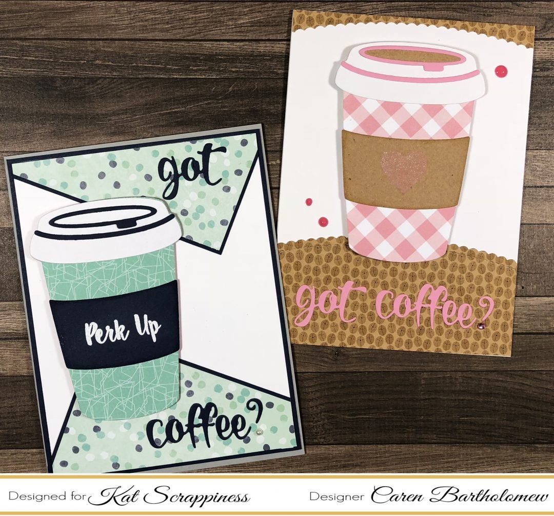 Two Cards using the Layered Coffee Cup Die | Kat Scrappiness -Card ...