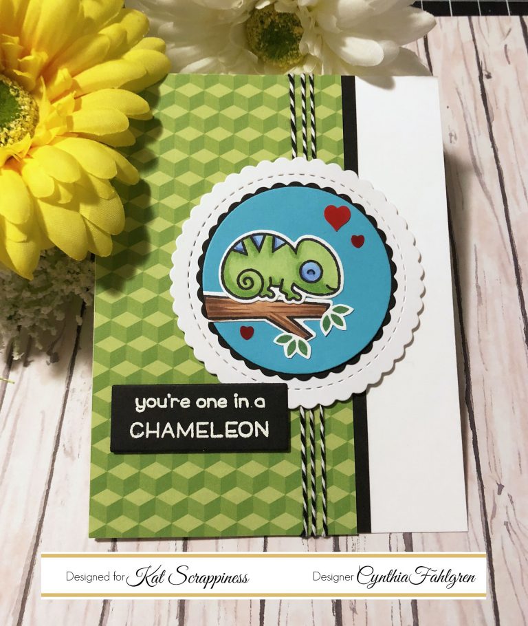 Kat Scrappiness Blog - “You’re One In A Chameleon” Card | Kat ...
