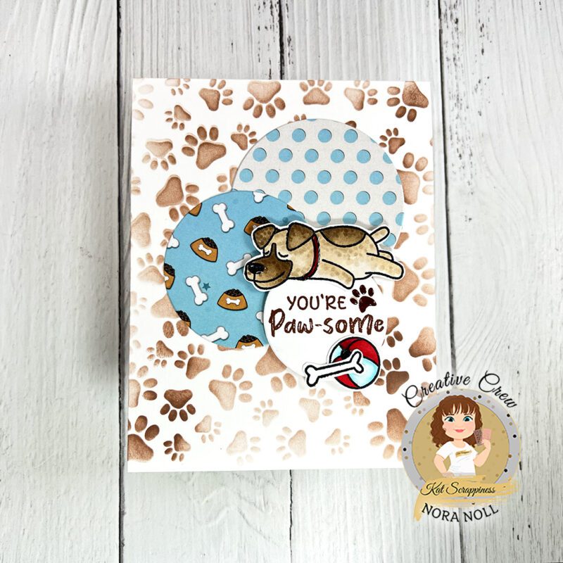 Kat Scrappiness Blog - You’re Paw-some! Card | Kat Scrappiness Blog