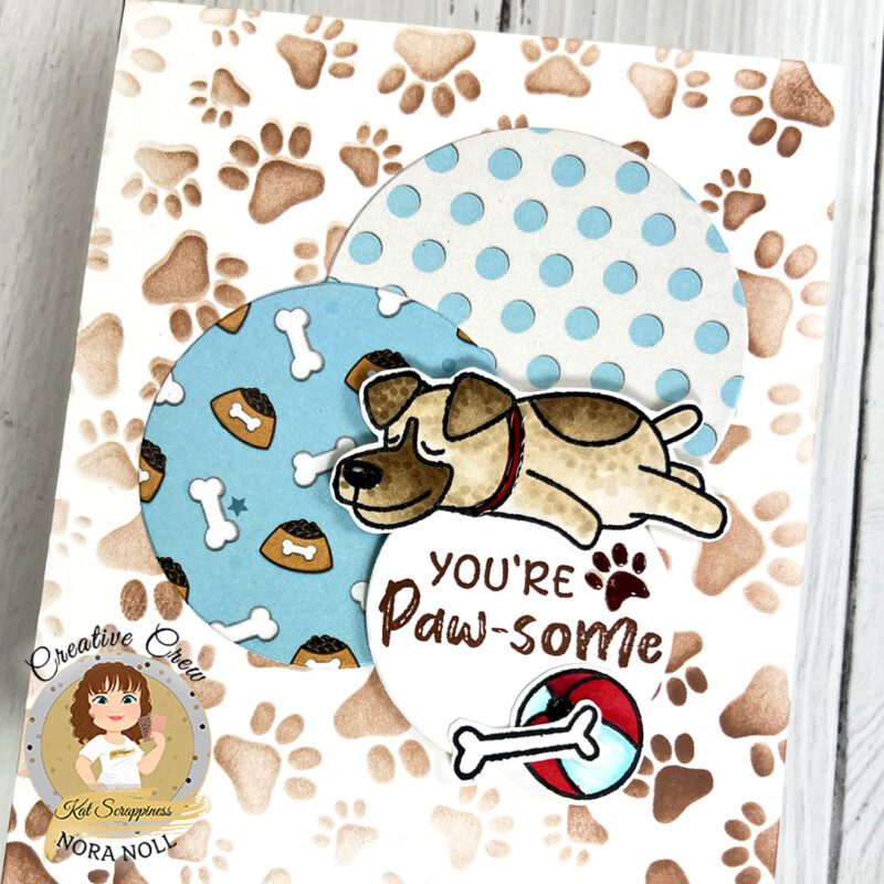 You’re Paw-some! Card | Kat Scrappiness Blog