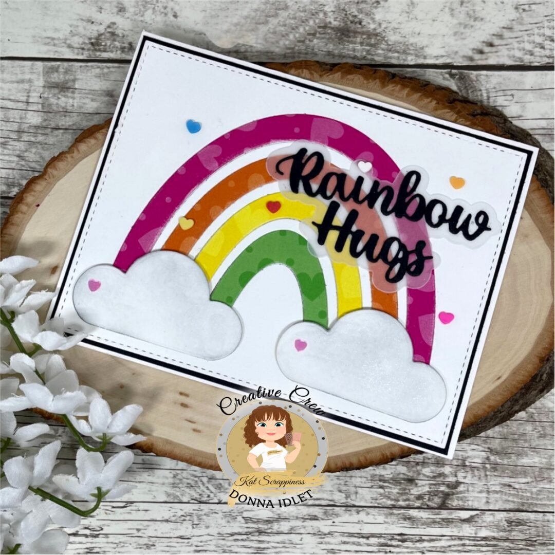 Kat Scrappiness -Card Making & Crafting Blog - Rainbow Hugs | Kat ...